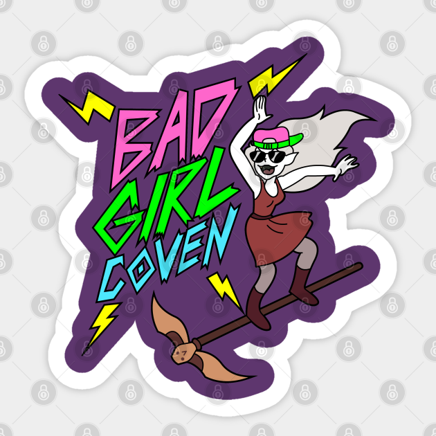 Bad Girl Coven Owl House Sticker Teepublic